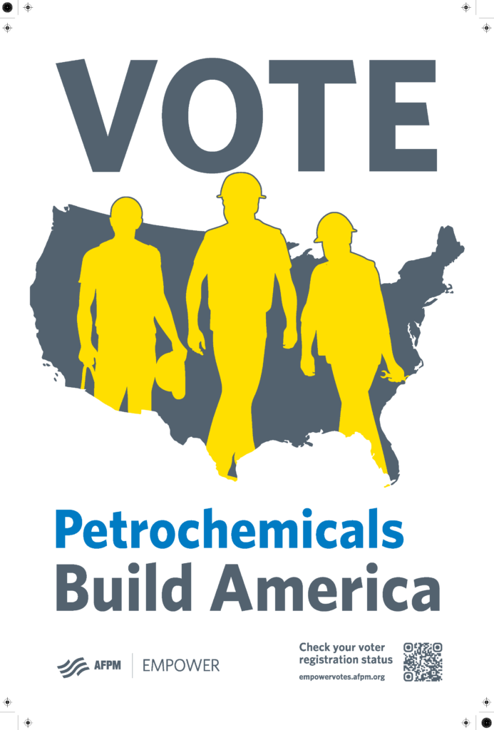 Print and post these GOTV materials • AFPM EMPOWER