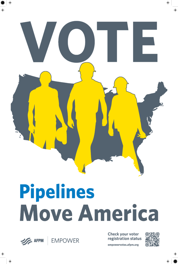 Print and post these GOTV materials • AFPM EMPOWER